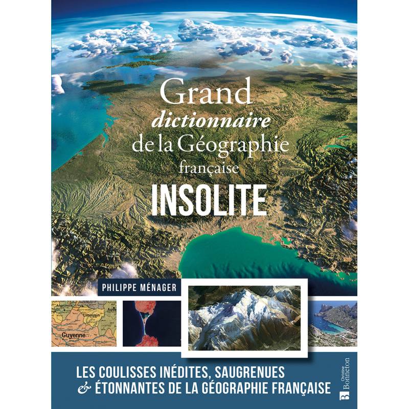 Conseil lecture : « Grand dictionnaire de la Géographie française ...